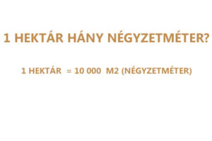 1 Hektár hány négyzetméter? | Megoldás: 10.000 m2