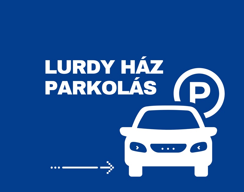 Lurdy ház parkolás | Ingyenes és fizetős lehetőségek